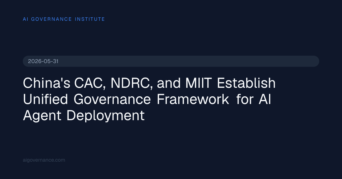 China's CAC, NDRC, and MIIT Establish Unified Governance Framework for ...