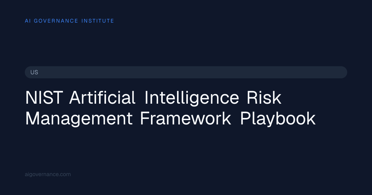 NIST Artificial Intelligence Risk Management Framework Playbook ...